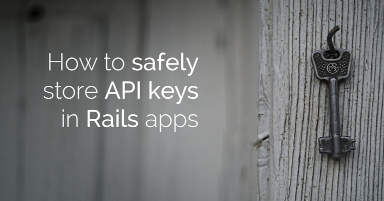 How To Safely Store Api Keys In Rails Apps Arkency Blog 0116